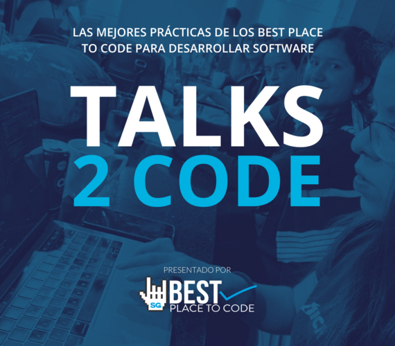 Reseña Talks 2 Code 2021 | SG Buzz